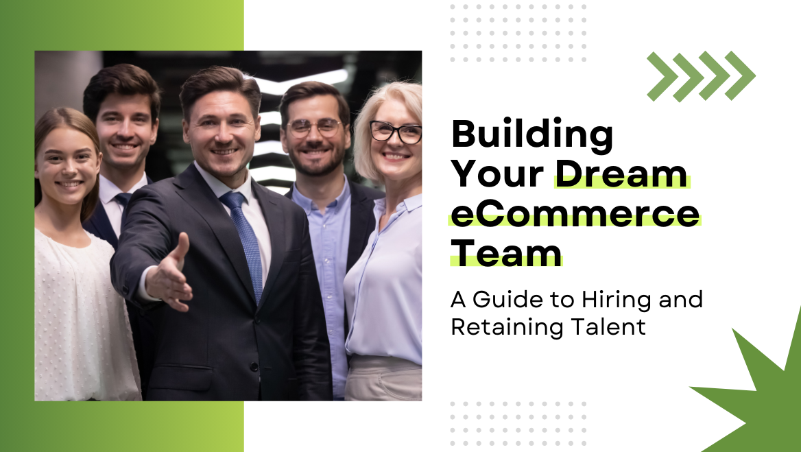 Building Your Dream Team: A Guide to Hiring and Retaining Talent ...