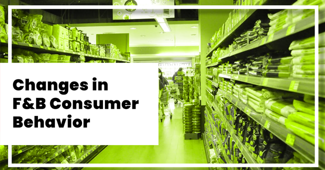 F&B Consumer Behavior Changes Due to COVID and Impact on the Brand ...